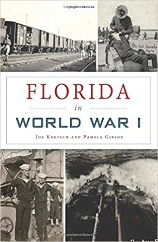 Florida in World War I – Florida's History Shop